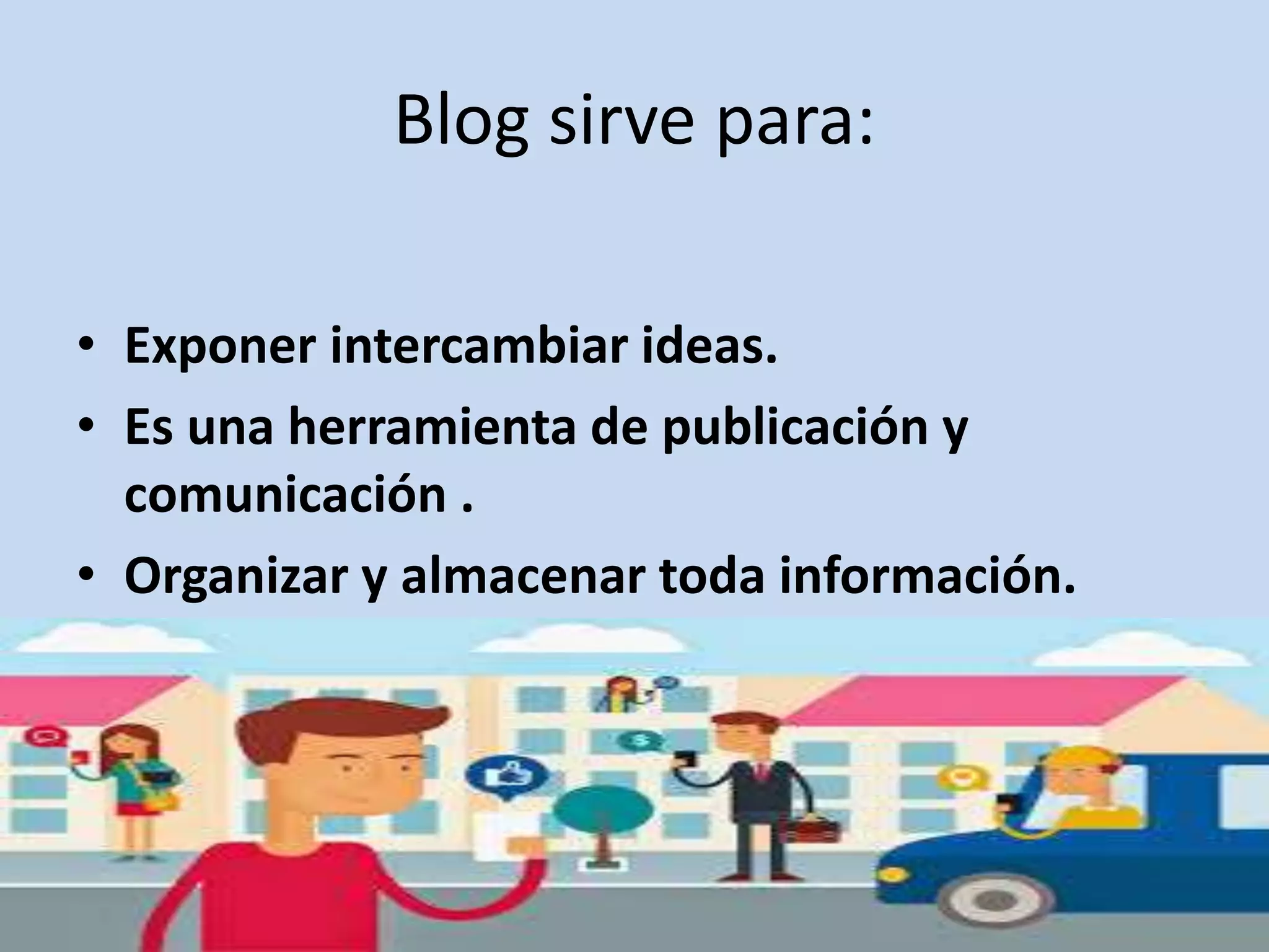 Introducción a los blogs, weblog o bitácoras | PPT