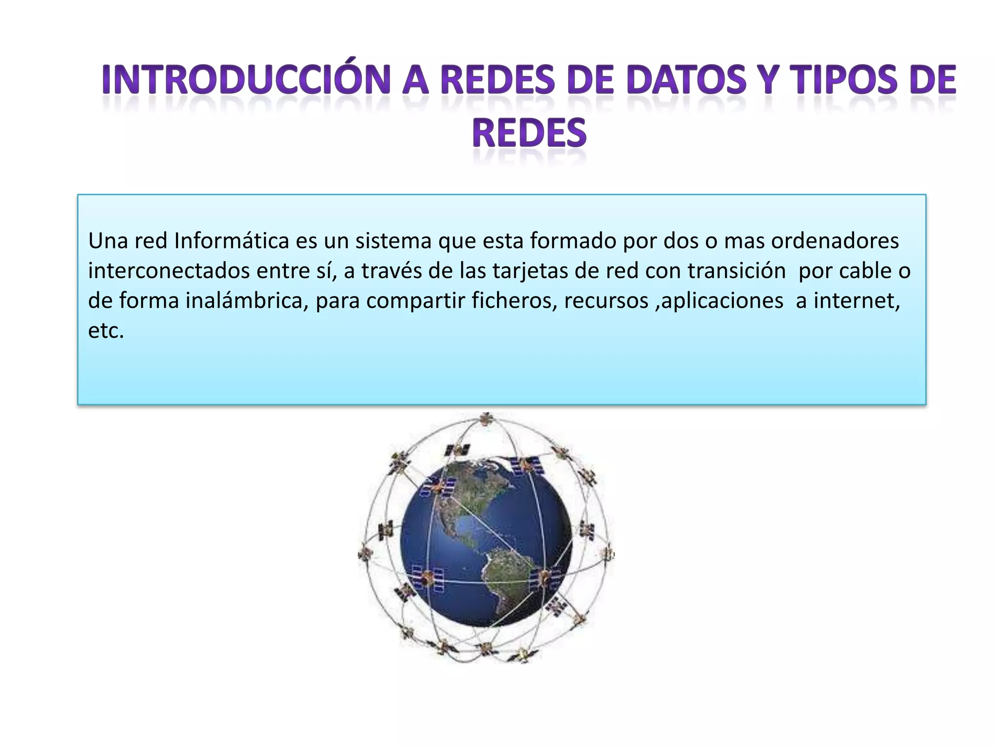 Introducción a redes de datos y tipos de | PPT