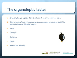 INTRODUCTION TO THE ORGANOLEPTIC TASTING Of Olive Oil | PPT