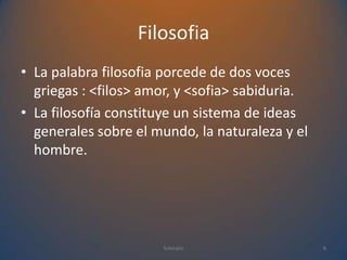 Introduccion a la filosofia | PPTX