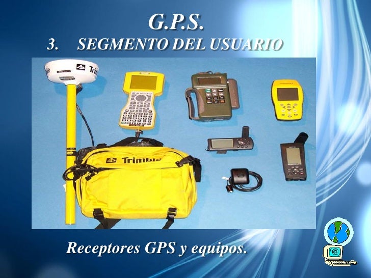 Introduccion al Sistema de Posicionamiento Global GPS Introduccion al Sistema de Posicionamiento Global GPS