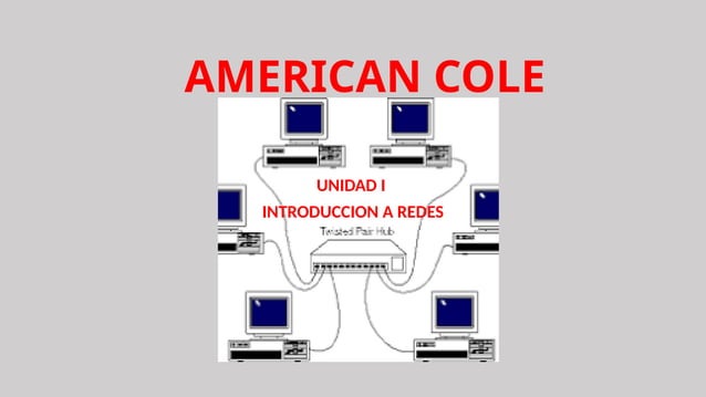 INTRODUCCION A REDES DE COMPUTADORA DEL AÑO 2025.pptx