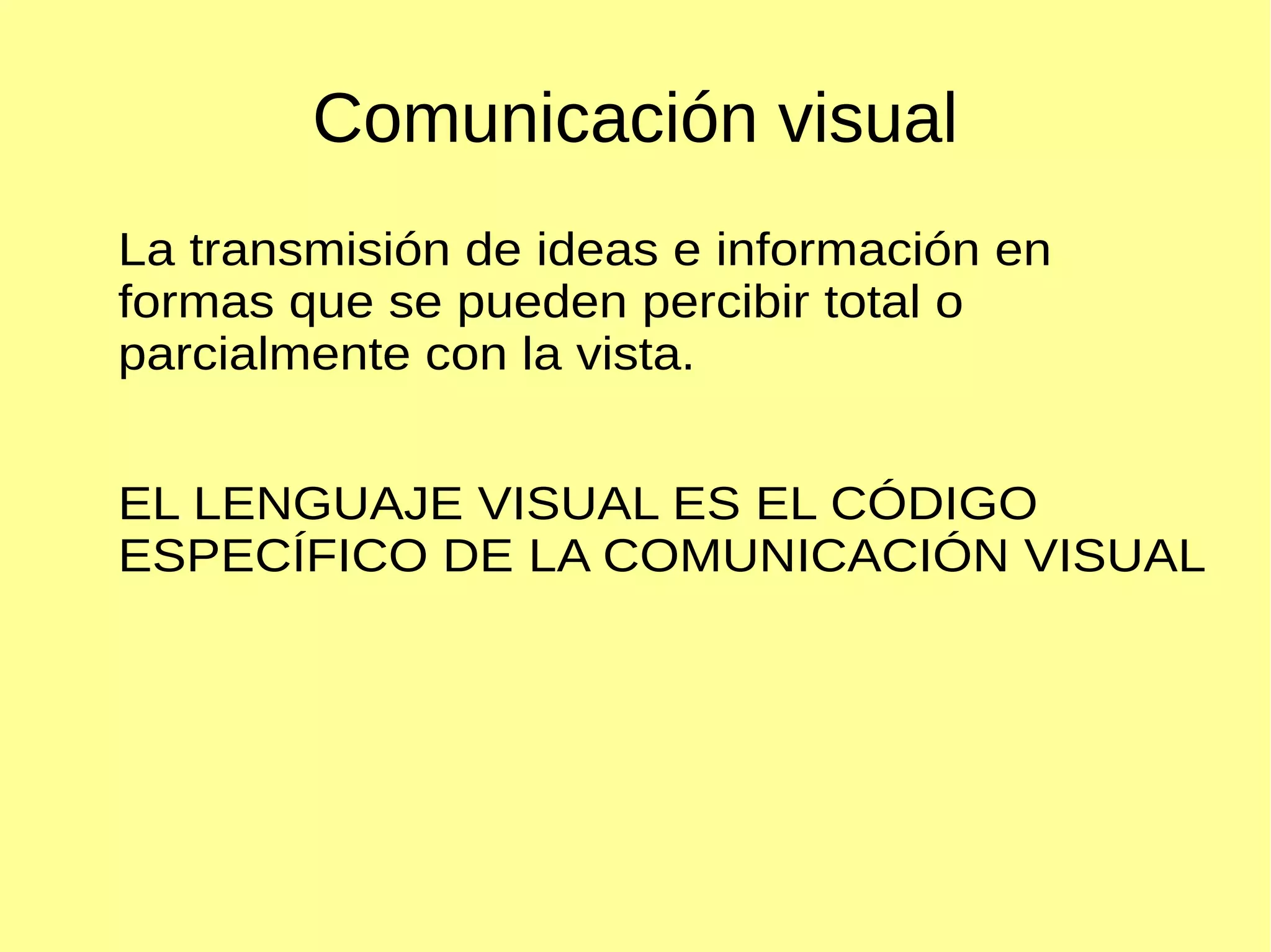 Introduccion al lenguaje visual | PPT