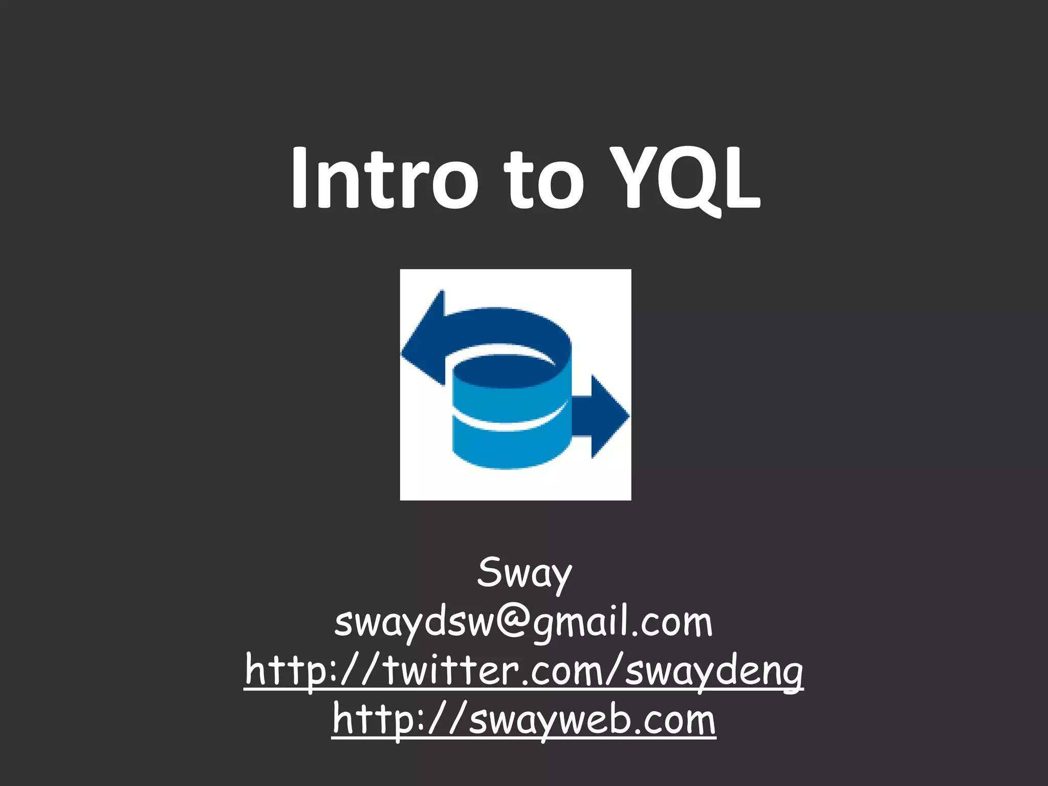 Introduce to-yql | PPT