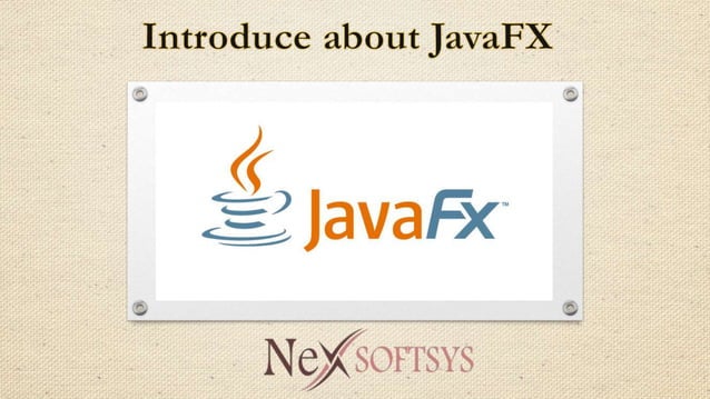 Complete Solution for JavaFX Development - NexSoftSys