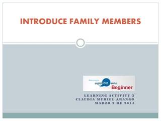 Introduce my family | PPTX