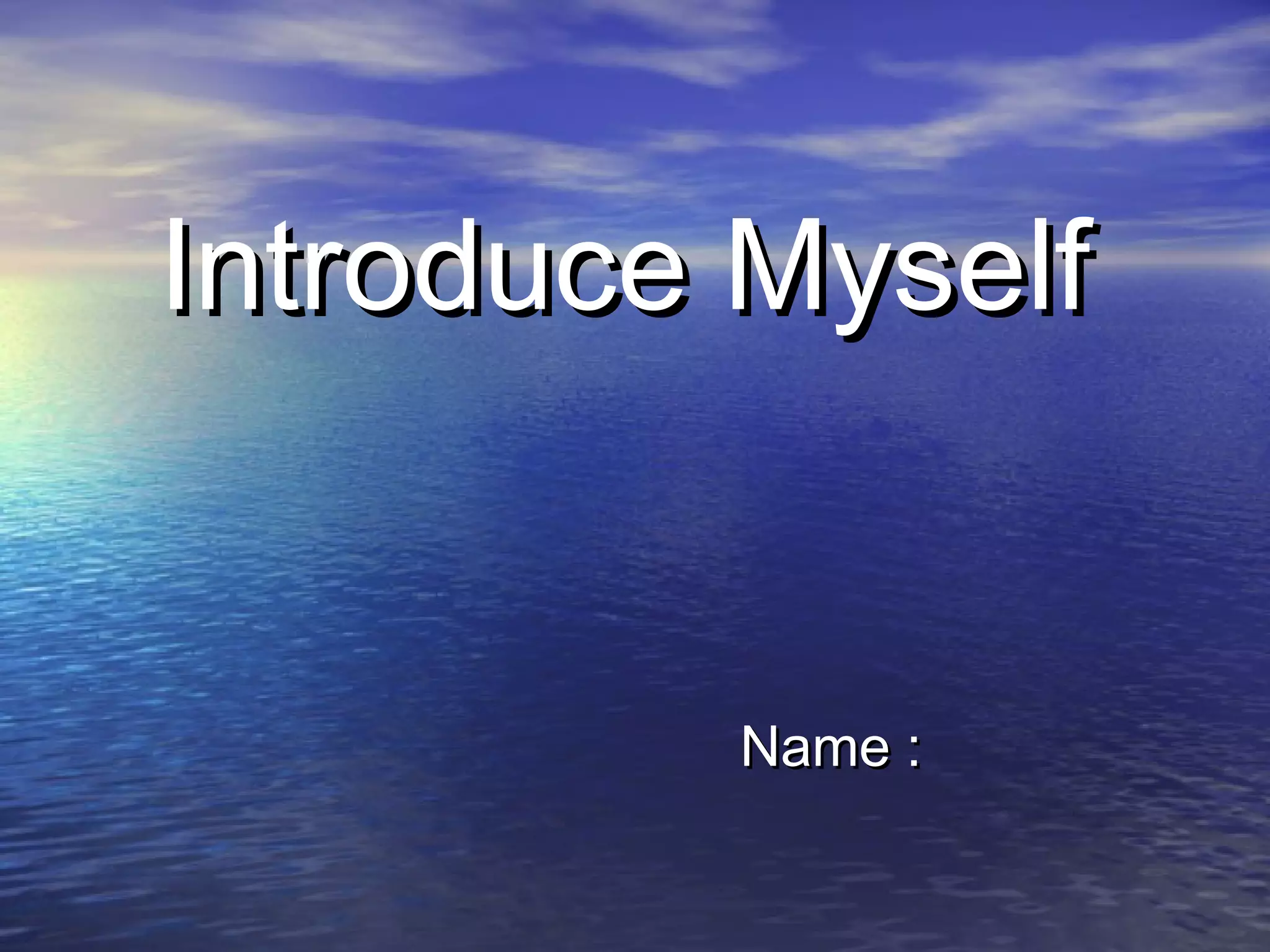 Introduce myself 2 | PPT