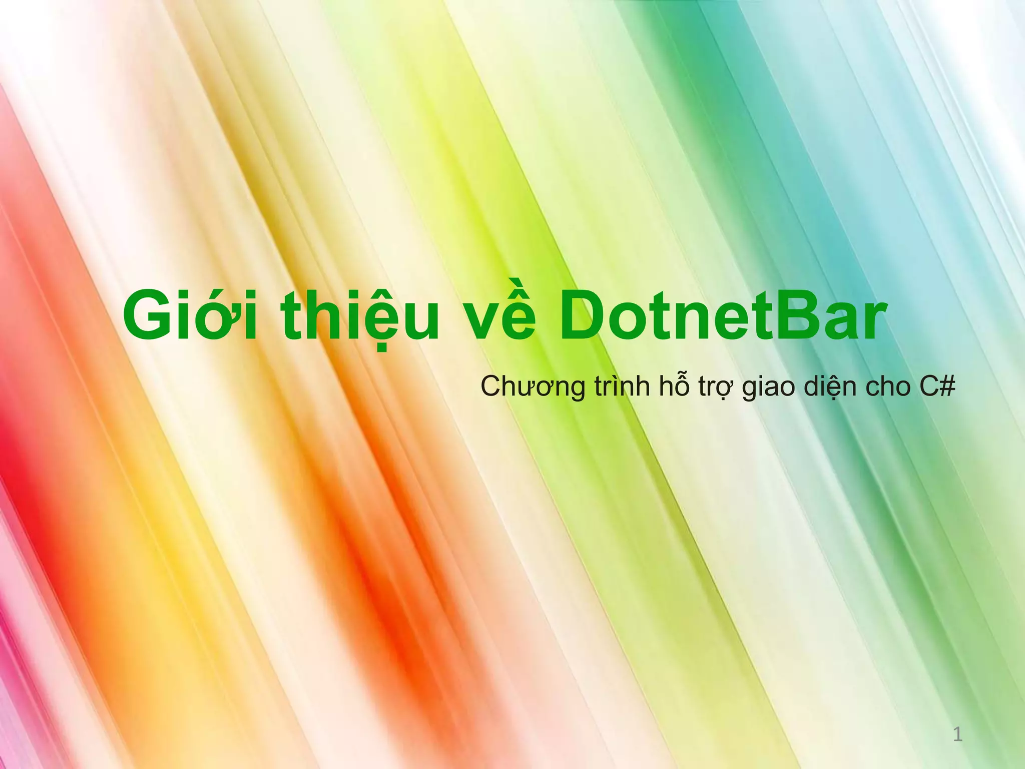 Introduce to Dotnetbar | PPT