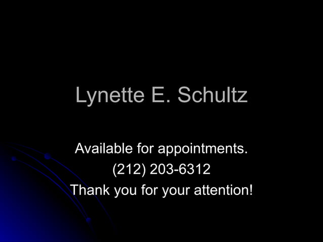 Introducing Lynette E. Schultz | PPT