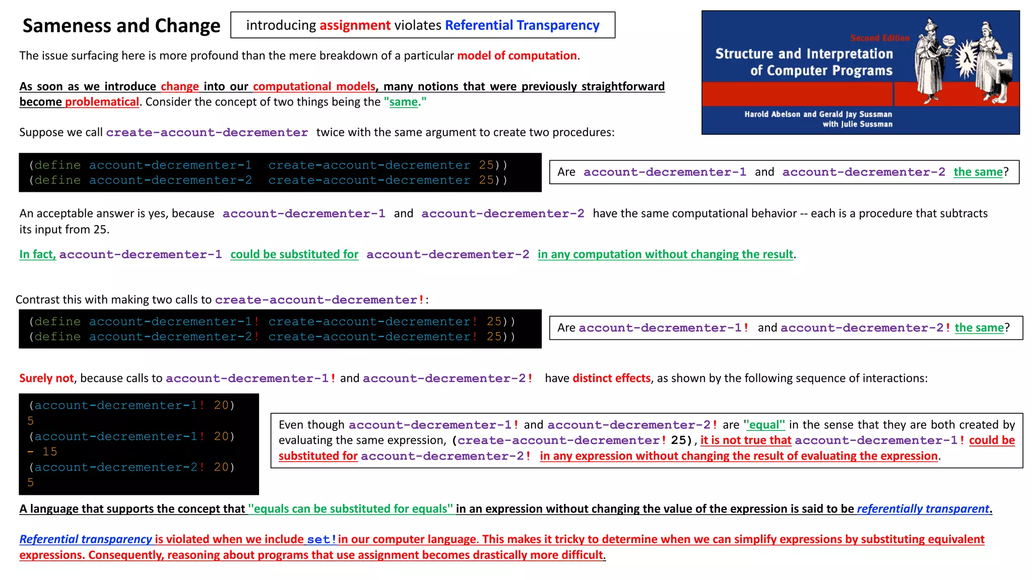 Introducing Assignment Invalidates The Substitution Model Of Evaluation And Violates Referential