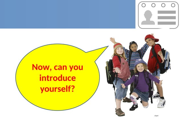 introducing-each-other.ppt for young learner | PPT