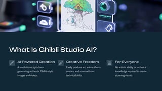 Introducing-Ghibli-Studio-AI.Presentation | PDF