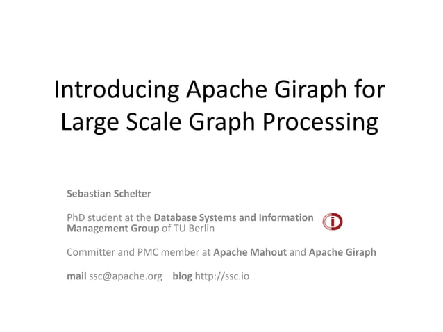 Introducing Apache Giraph For Large Scale Graph Processing Pdf Graphics Software Computer