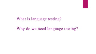 introducing-to language testing language-.pptx