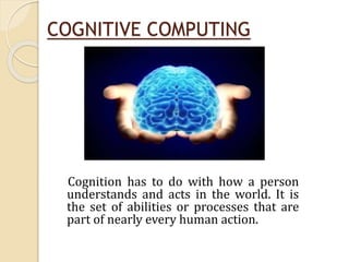 COGNITIVE COMPUTING | PPTX