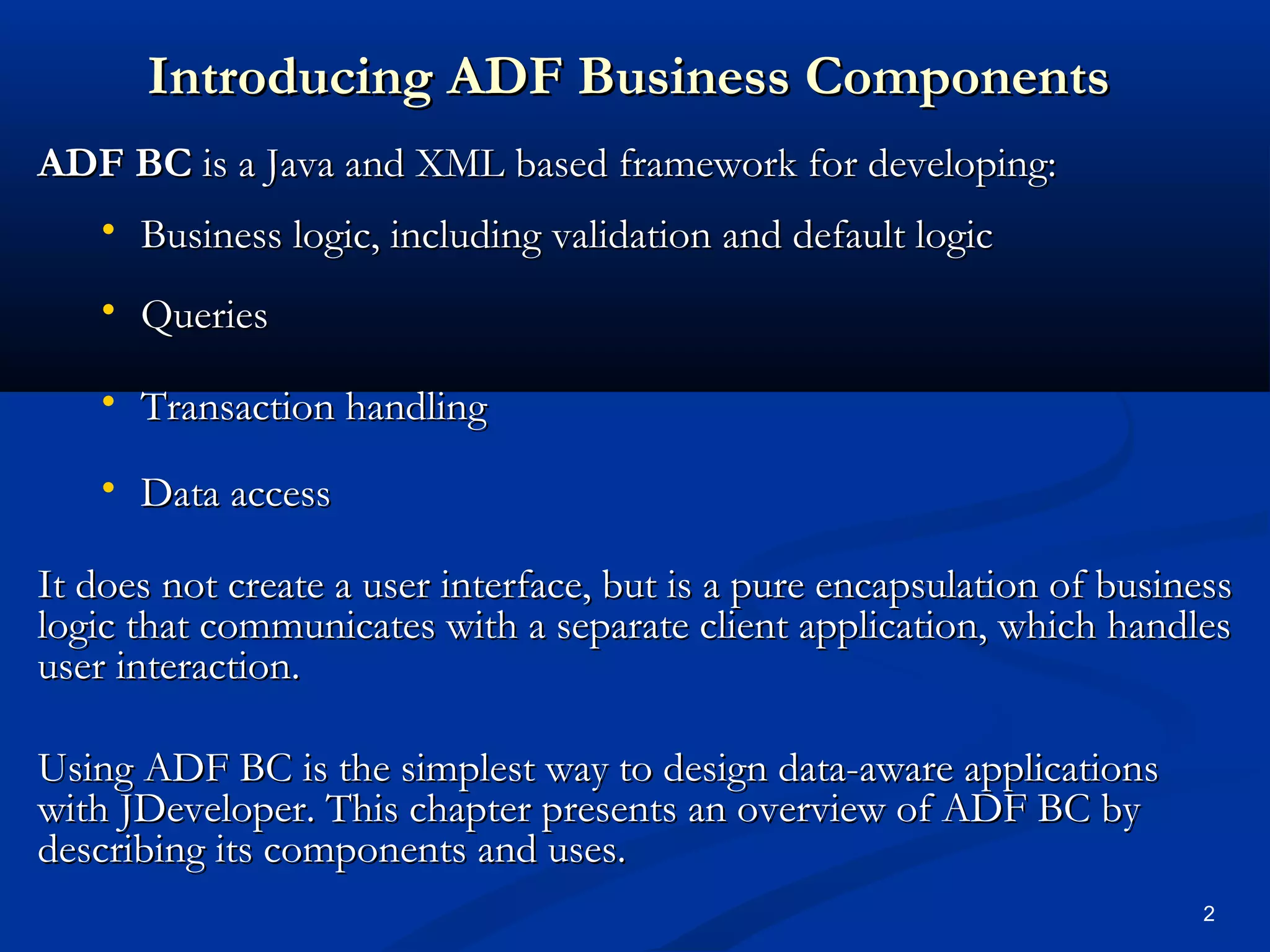 Introducing adf business components | PPT