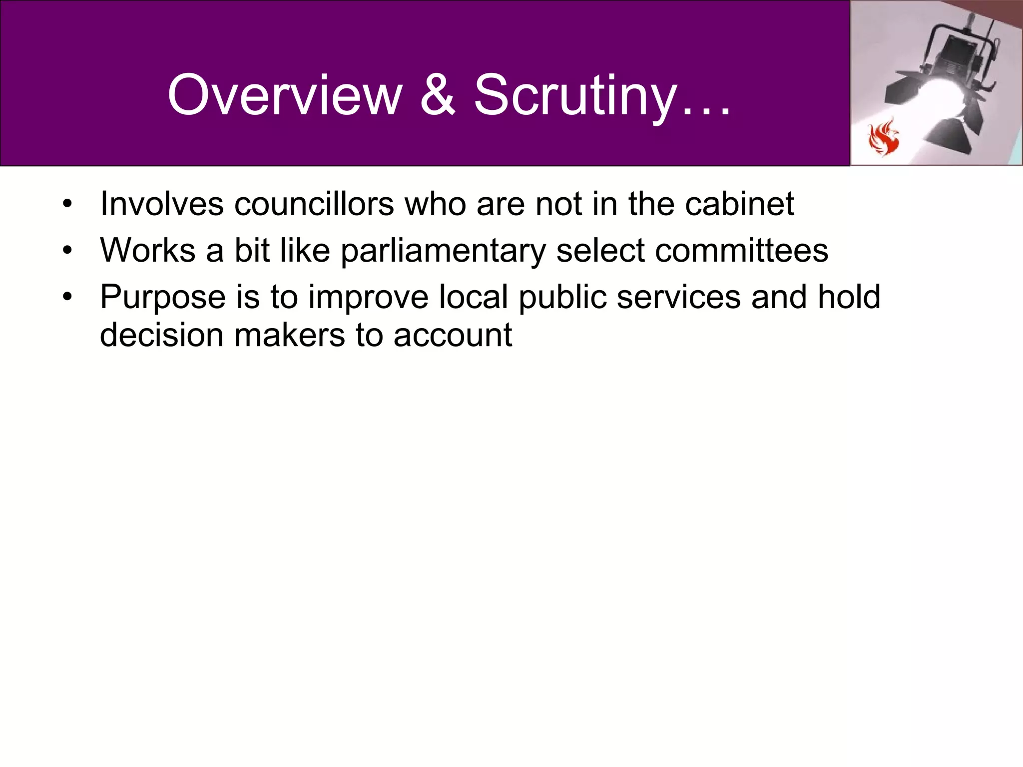 Introducing a new model of overview & scrutiny | PPT
