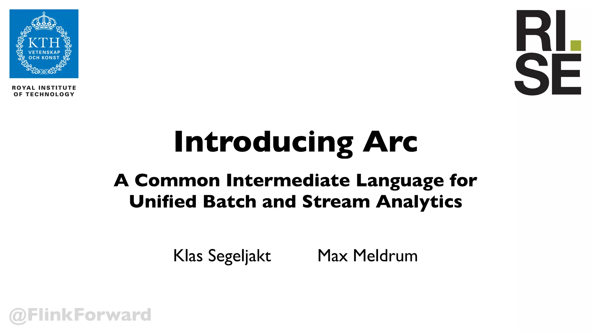 Introducing Arc: A Common Intermediate Language for Unified Batch and Stream Analytics - Max ...