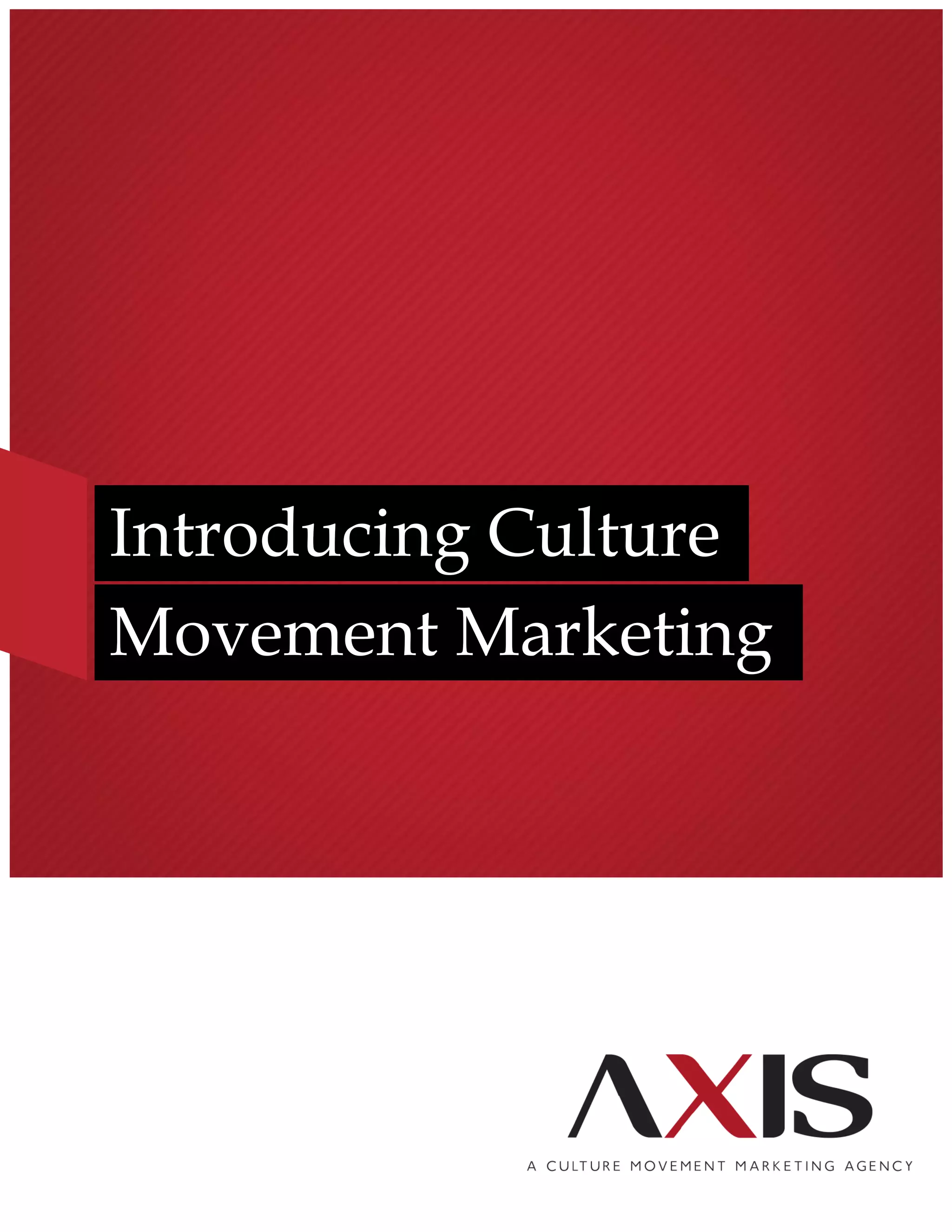 Introducing Culture Movement Marketing | PDF