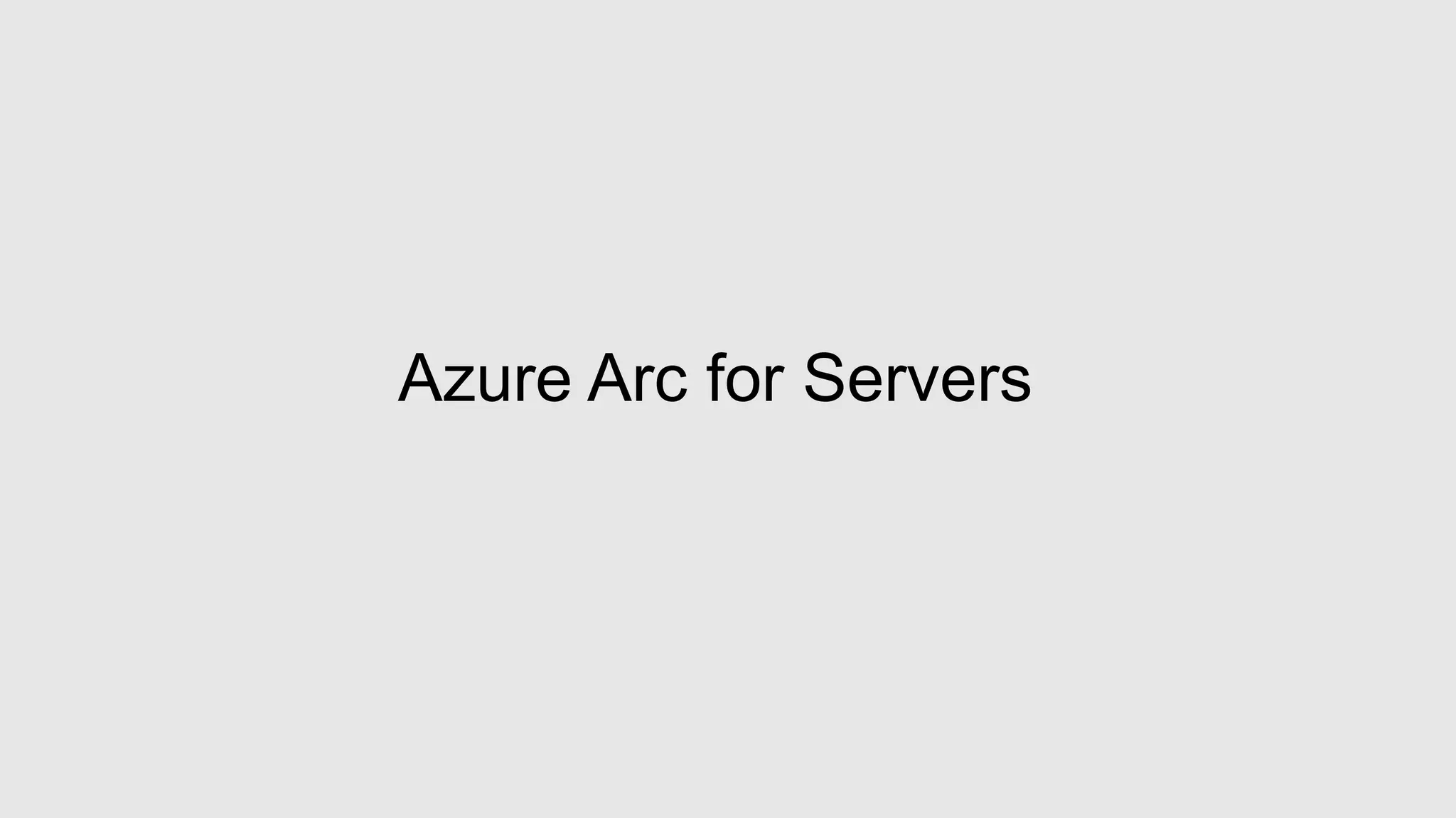 Introducing Azure Arc | PPTX
