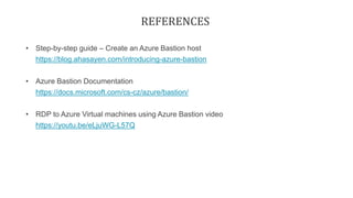 Introducing Azure Bastion | PPTX | Cloud Computing | Internet
