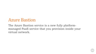 Introducing Azure Bastion | PPTX