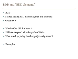 Introducing bdd elements to unit testing.pptx