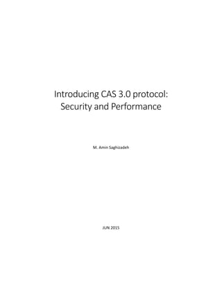 Introducing CAS 3.0 Protocol: Security and Performance | PDF