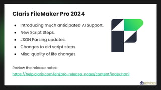 Introducing Claris FileMaker 2024: presented by DB Services | PPT