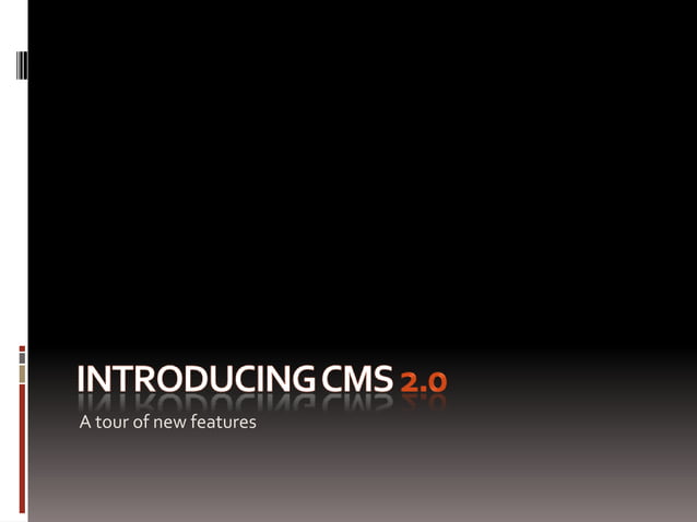 Introducing CMS 2 | PPT