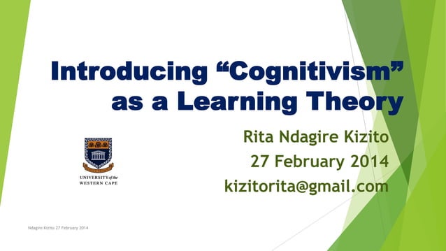 Introducing cognitivism as a learning theory | PPTX