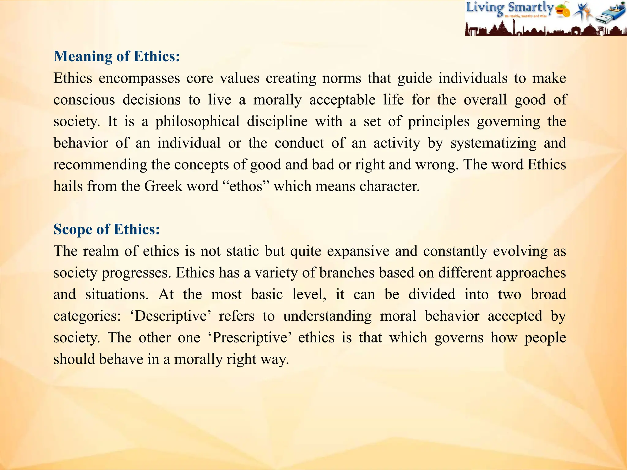 Introducing Ethics: Meaning, Scope, And Importance Of Ethics | PPTX