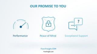 CRM for Logistics - First Freight CRM | PPT