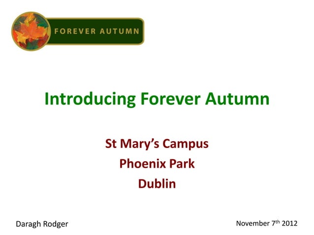 Introducing Forever Autumn | PPTX