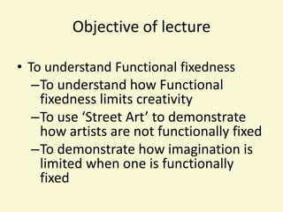 Introducing functional fixedness | PPTX