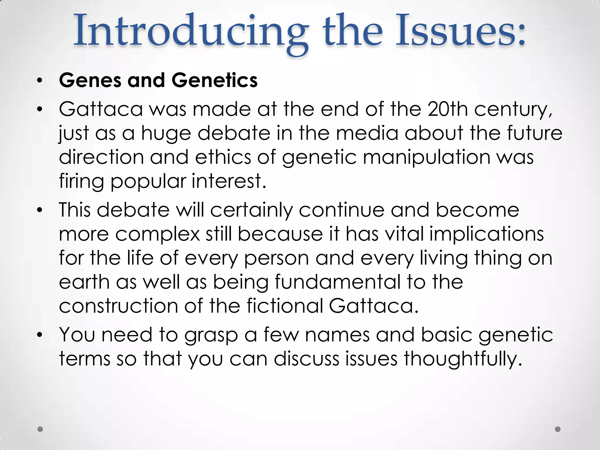 Introducing gattaca ideas and conflicts | PPTX