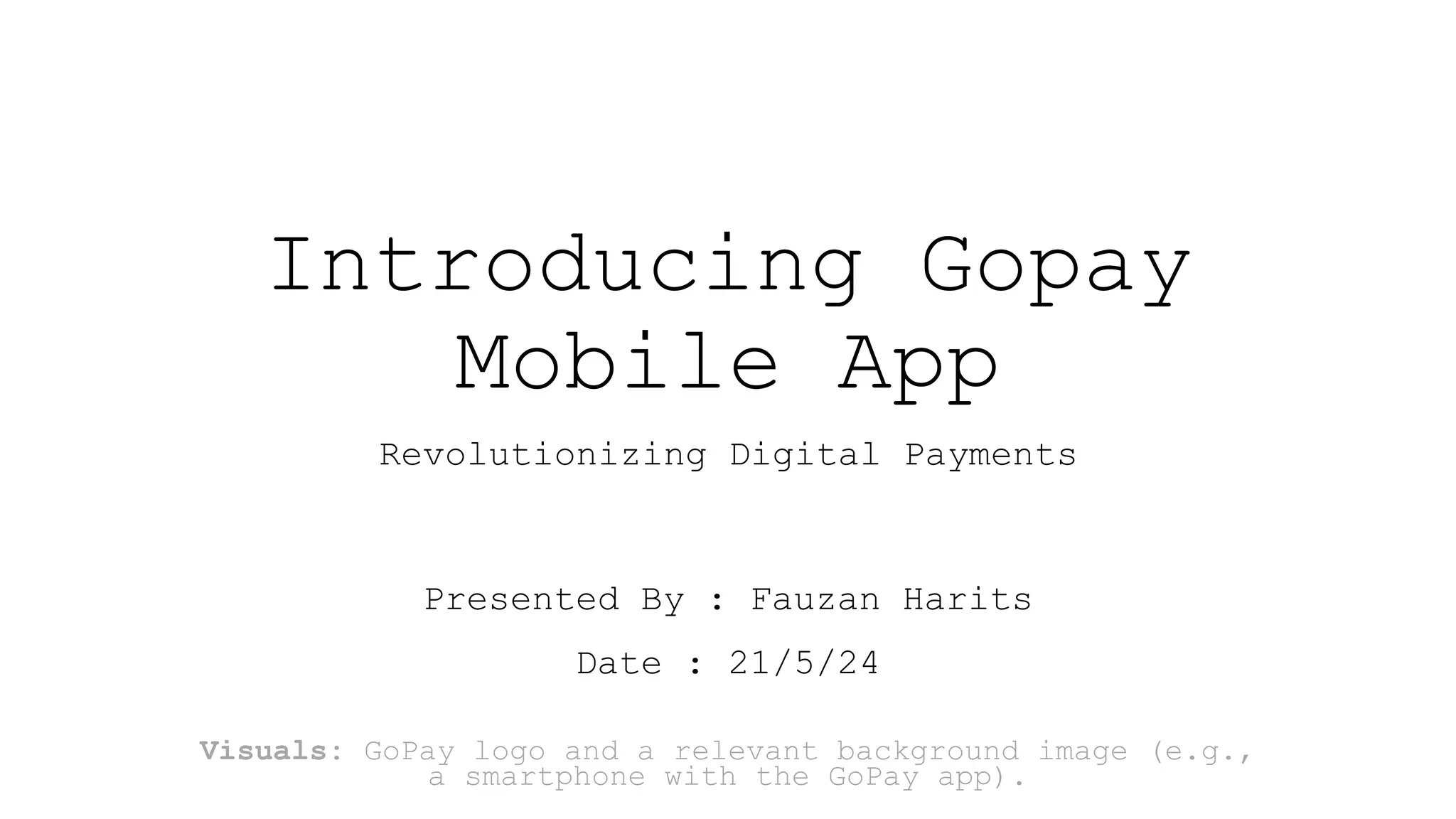 Introducing Gopay Mobile App For Environment.pptx