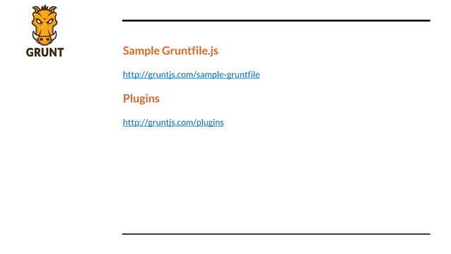 Introducing grunt, npm and sass | PPT