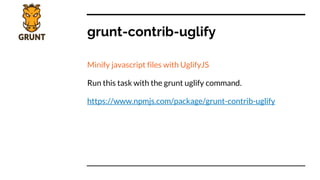Introducing grunt, npm and sass | PPT