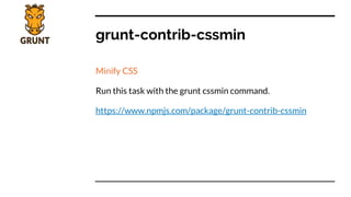 Introducing grunt, npm and sass | PPT