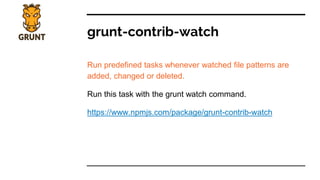 Introducing grunt, npm and sass | PPT