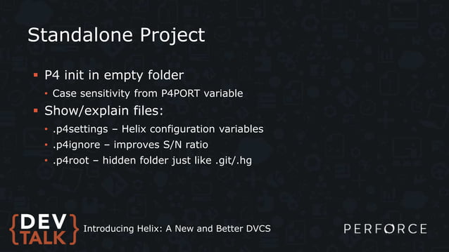 DevTalk: Introducing Helix- A New And Better DVCS | PPTX