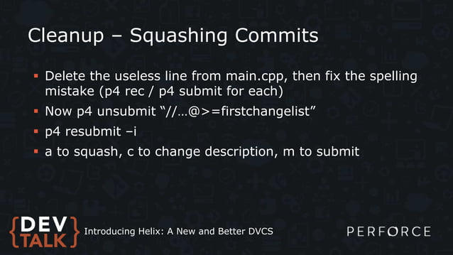 DevTalk: Introducing Helix- A New And Better DVCS | PPTX
