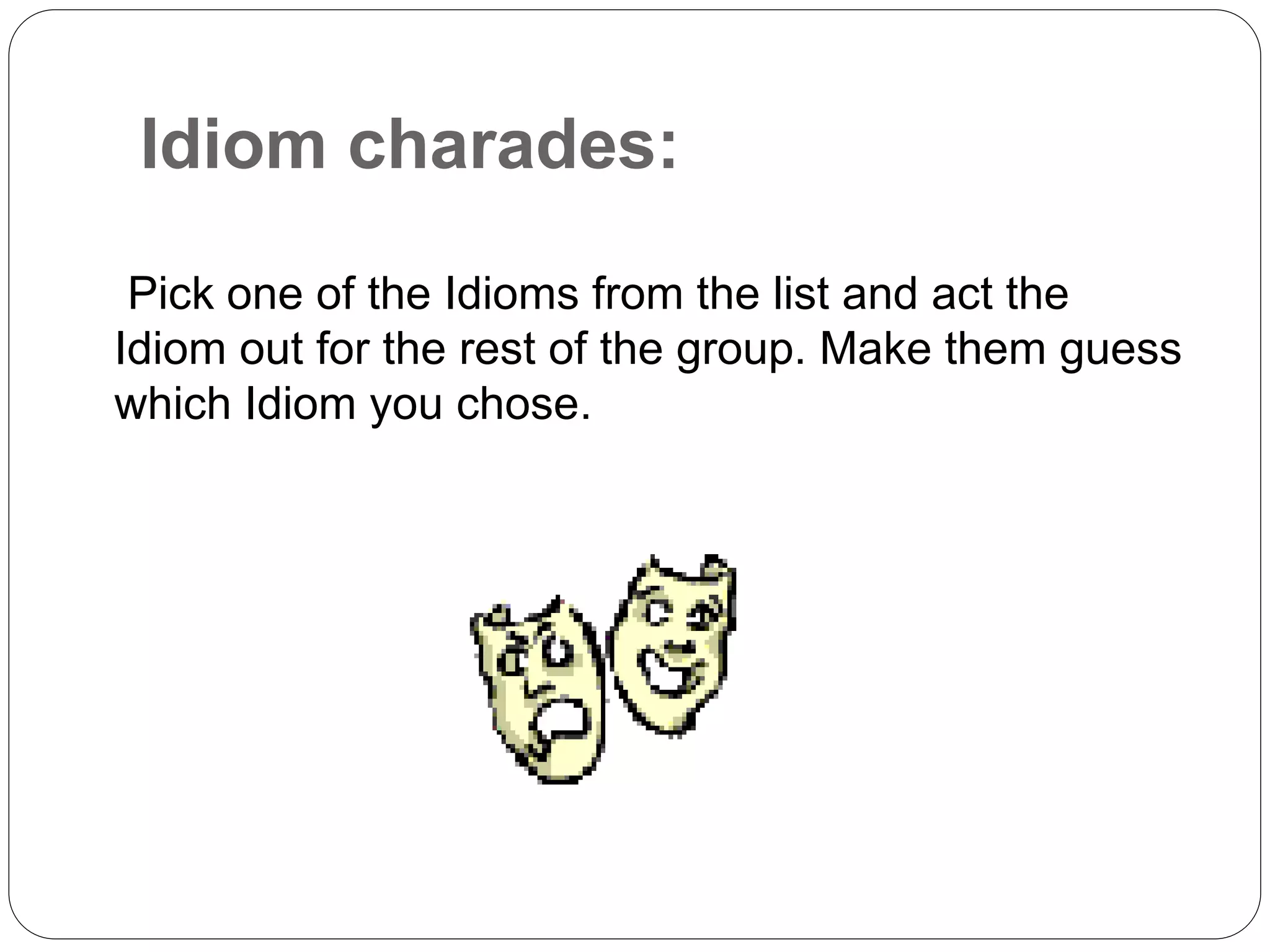 Introducing idioms | PPTX