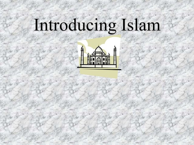 Introducing islam | PPT