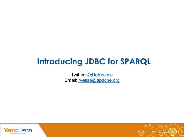 Introducing JDBC for SPARQL | PPT