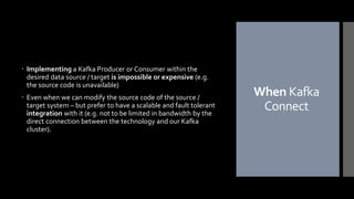 Introducing Kafka Connect and Implementing Custom Connectors | PPT
