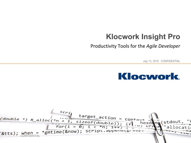 Introducing: Klocwork Insight Pro | November 2009 | PPT