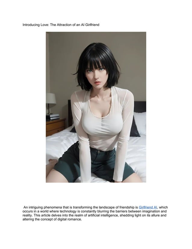 Introducing Love_ The Attraction of an AI Girlfriend.docx