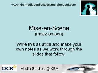 Introducing mise en scene j an 2012 | PPT